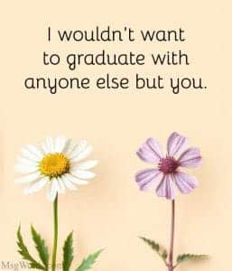 50+ Inspirational Graduation Quotes About Friends - MsgWords