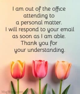 45 Professional Bereavement Out Of Office Messages