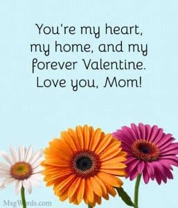 Top 20+ Valentine Messages for Mom to Touch Her Heart