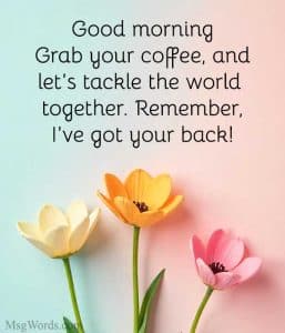 Best 40+ Good Morning Messages for Whatsapp