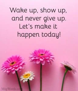 50+ Motivational Good Morning Quotes for Work - MsgWords