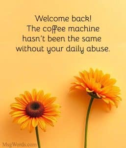 50+ Welcome Back to Work Messages - Warm Wishes