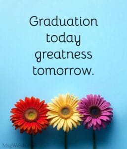 Top 25+ Inspiring Graduation Motivational Messages