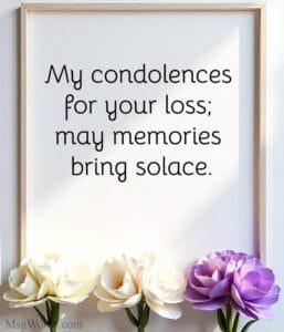 Best 25+ Short Condolences Messages to Show Support