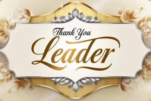 Best 25+ Inspiring Thank You Messages for Leaders