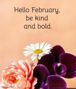 Top 20+ First Day of February Quotes - MsgWords