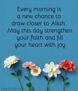 Top 40+ Islamic Good Morning Messages to Start the Day