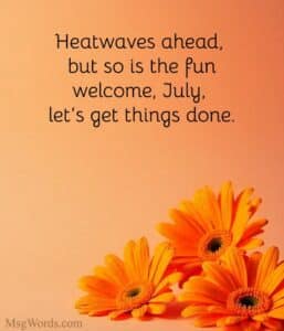 Best 40+ Welcome July Quotes, Messages and Cards